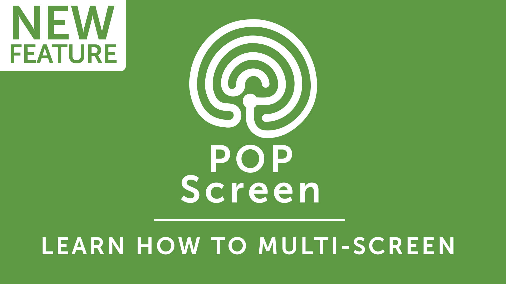 POP Screen: Learn How to Multi-Screen | Explore